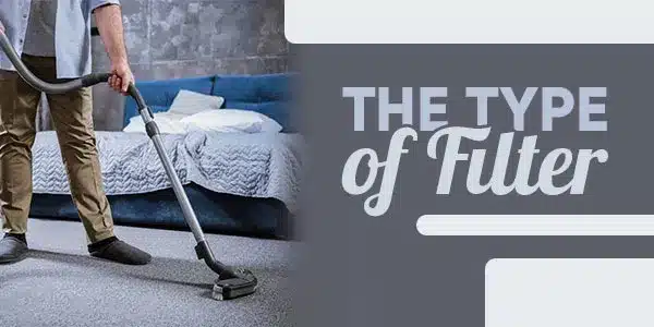 Different Types of Vacuum Filters